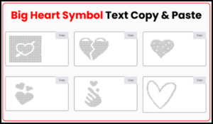 Big Heart Symbol Text Copy Paste